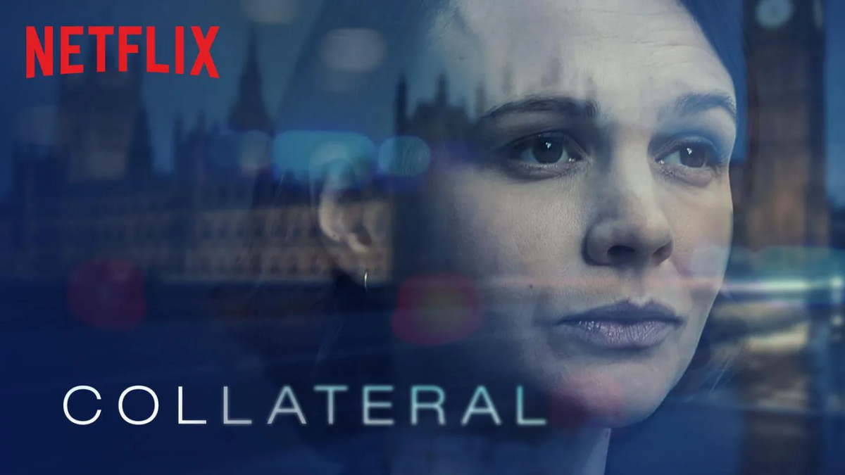 Collateral, la miniserie de Netflix que te va a poner los pelos de ...